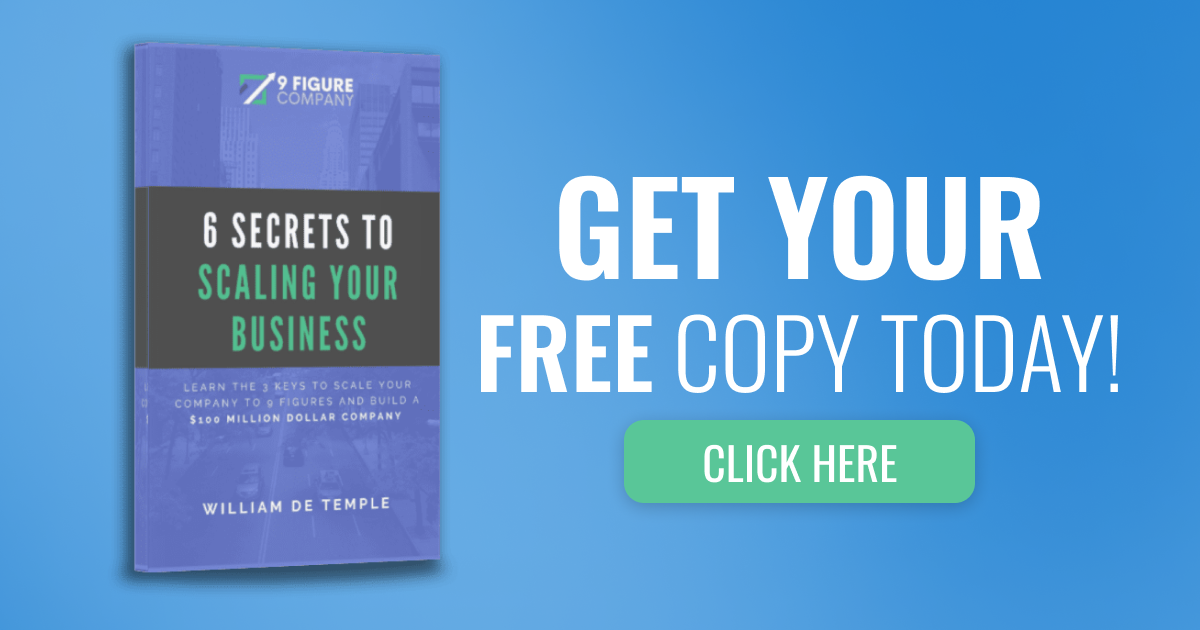 The 3 Keys To Scale Your Company To 9 Figures