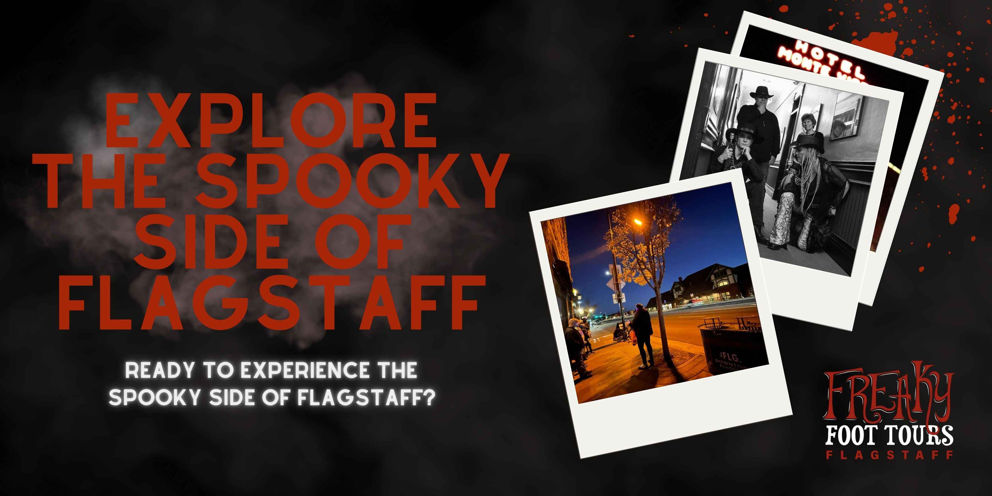 Explore the Spooky Side of Flagstaff with Freaky Foot Tours