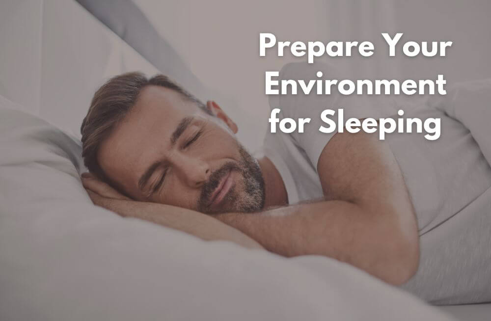 8 Ways to Prepare Your Environment for Sleeping