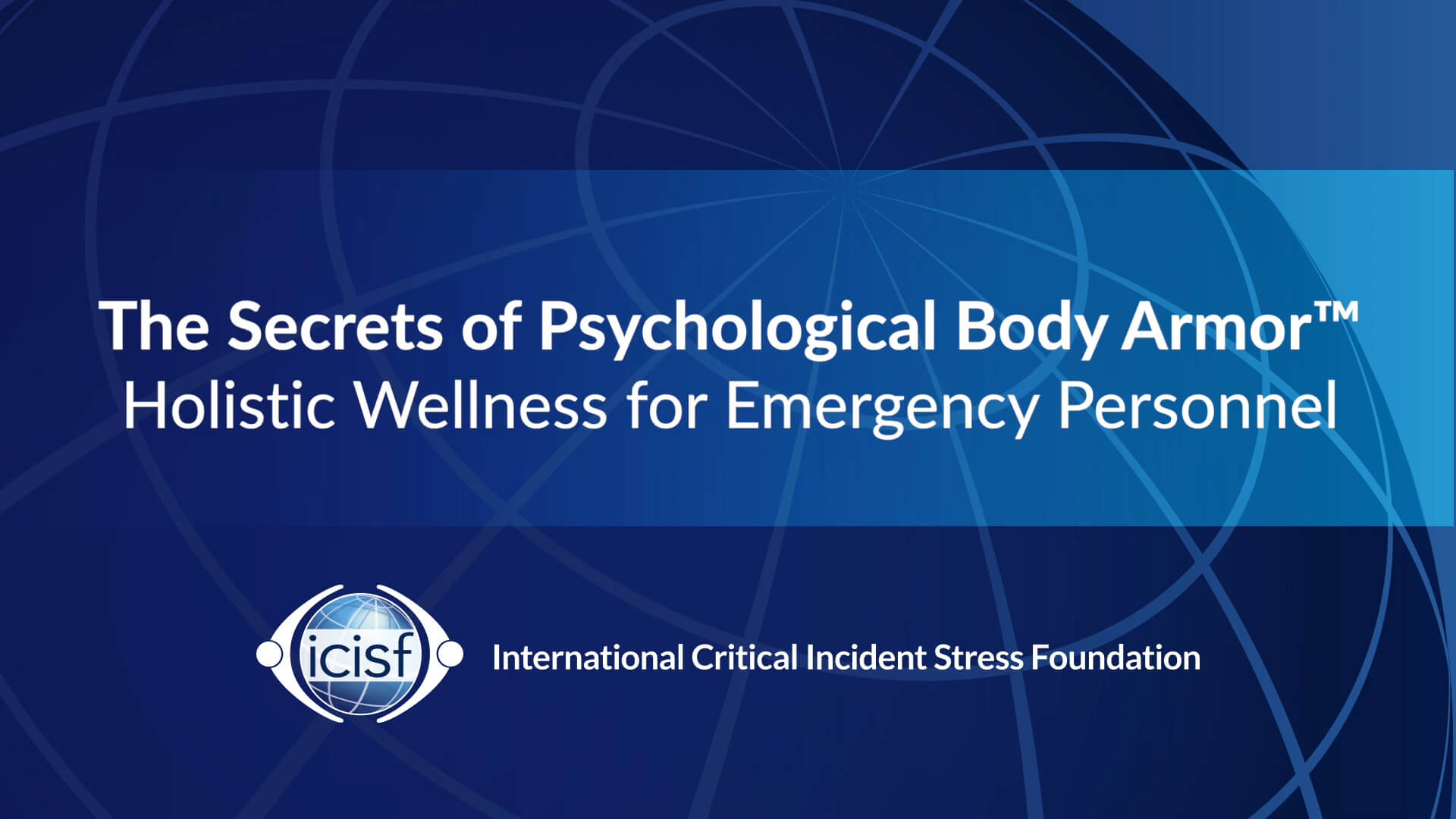 Psychological Body Armor™ - Build Resilience in Your Organization